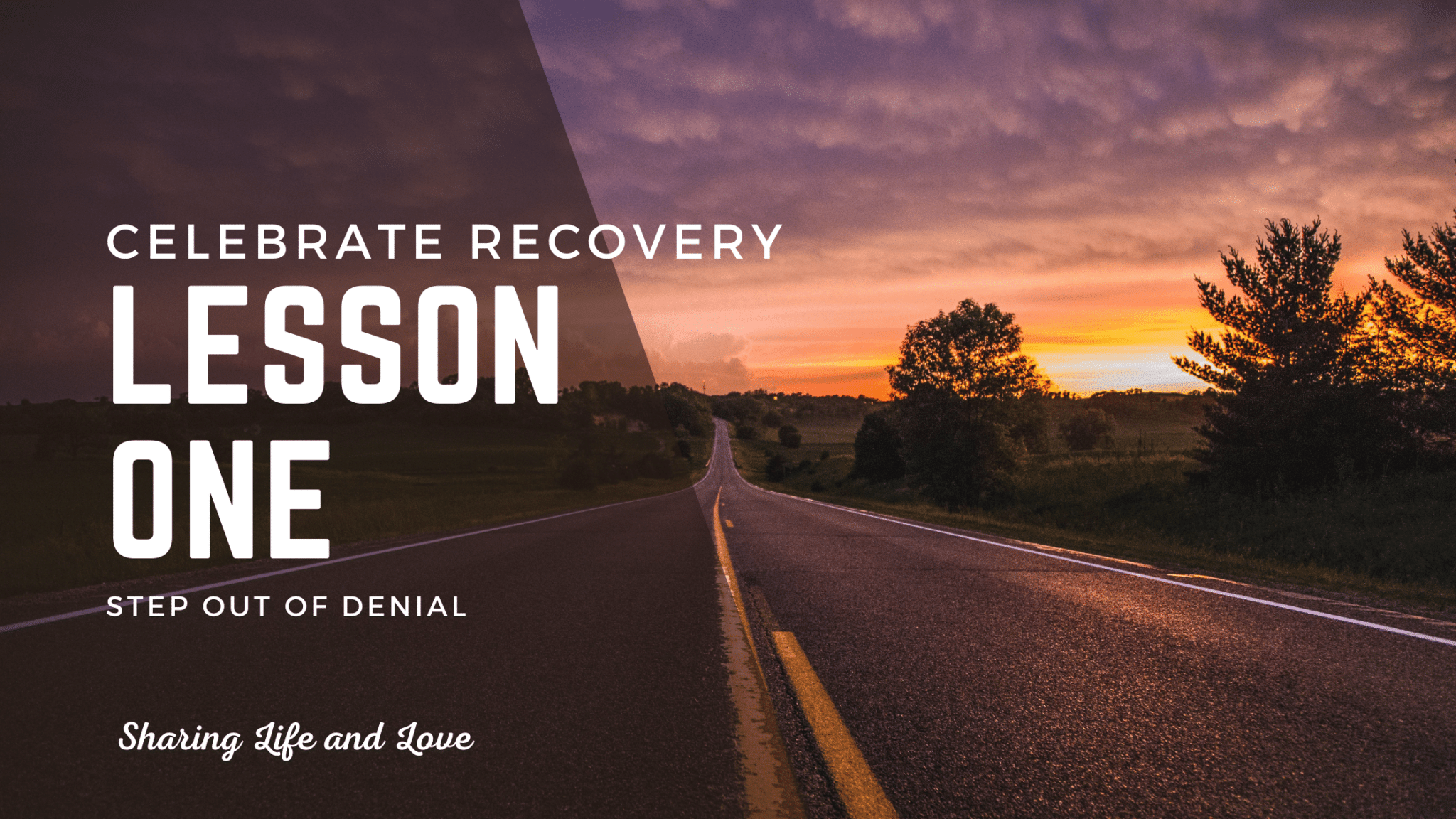 Celebrate Recovery Lesson 1: Denial (Free Study Guide) - Sharing Life ...
