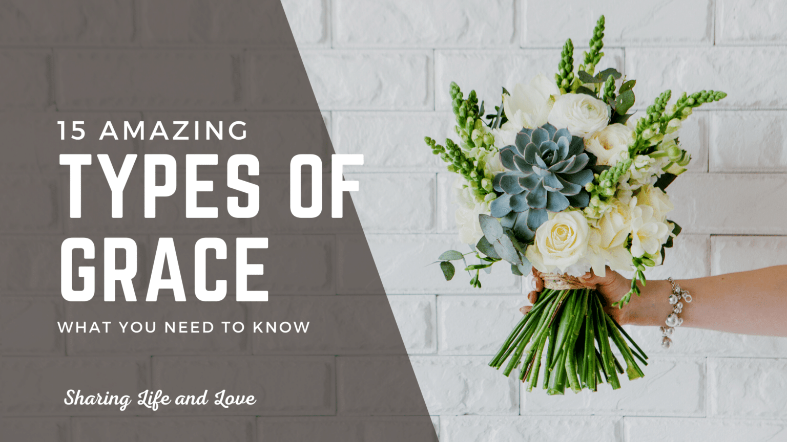 15 Awesome Types of Grace You Need To Know About - Sharing Life and Love