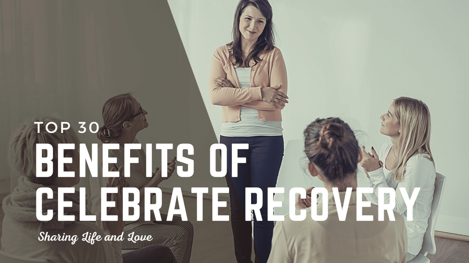 The Top 30 Benefits of Celebrate Recovery (Why You Should Go) - Sharing ...