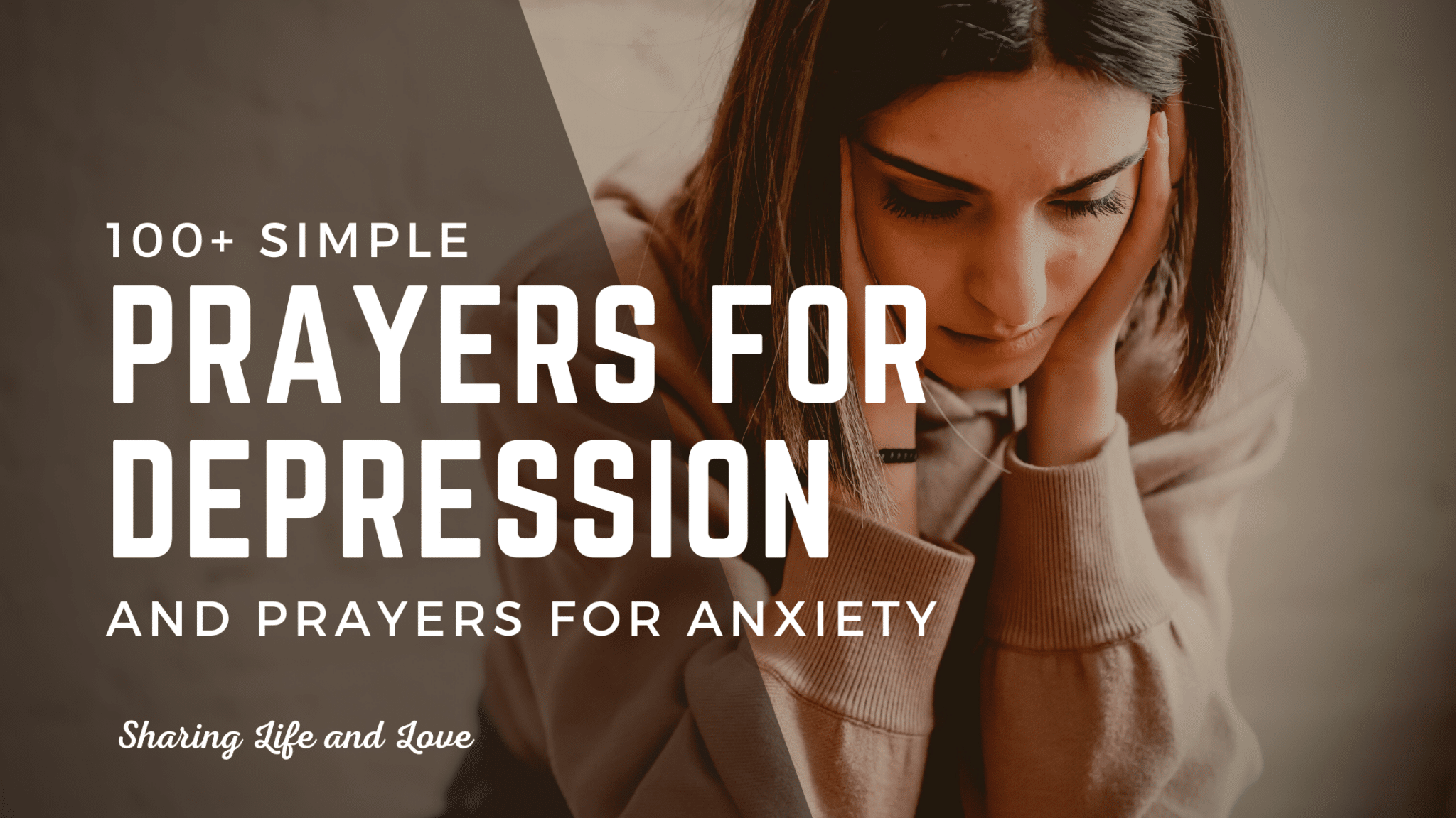 100+ Simple Prayers for Depression, Anxiety, and Hope - Sharing Life ...