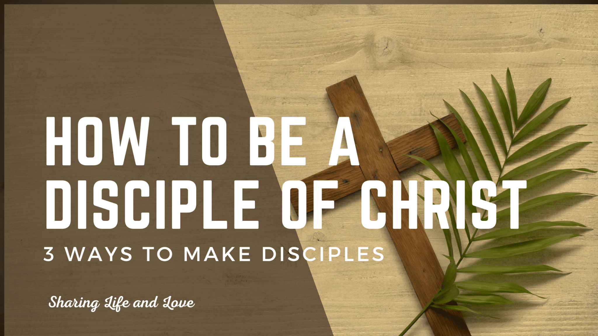 How to Be a Disciple of Christ and Make Disciples (3+ Ways) - Sharing ...