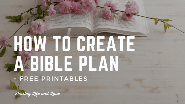 How to Create a Bible Plan + 25 FREE Scripture Writing and Reading ...